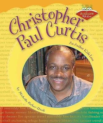 楽天ブックス: Christopher Paul Curtis: An Author Kids Love - Michelle Parker ...