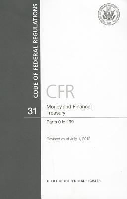 楽天ブックス: Code of Federal Regulations, Title 31, Money and Finance ...