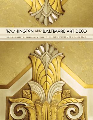 楽天ブックス: Washington and Baltimore Art Deco: A Design History of ...