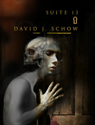 楽天ブックス: Suite 13 - David J. Schow - 9781645241621 : 洋書