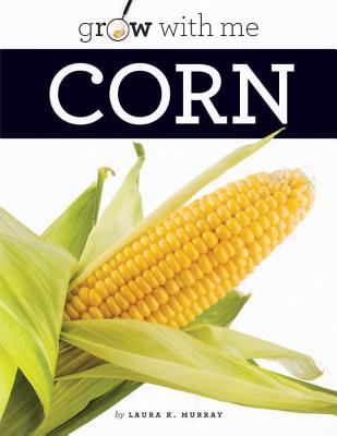 楽天ブックス: Corn - Laura K. Murray - 9781628321623 : 洋書