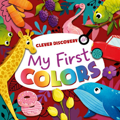 楽天ブックス: My First Colors - Clever Publishing - 9798888671627 : 洋書