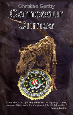 楽天ブックス: Carnosaur Crimes - Christine Gentry - 9781590581629 : 洋書