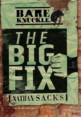 楽天ブックス: The Big Fix - Nathan Sacks - 9781467721639 : 洋書