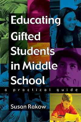 楽天ブックス: Educating Gifted Students in Middle School: A Practical Guide ...