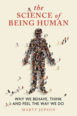 楽天ブックス: The Science of Being Human: Why We Behave, Think and Feel the ...
