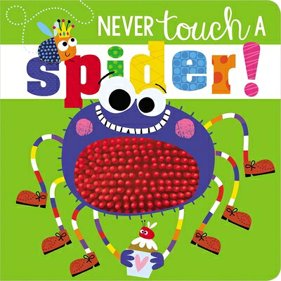 楽天ブックス: Never Touch a Spider - Make Believe Ideas Ltd - 9781788431644 : 洋書
