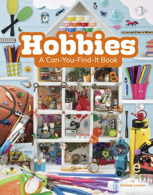 楽天ブックス: Hobbies: A Can-You-Find-It Book - Chelsey Luciow ...