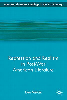 楽天ブックス: Repression and Realism in Post-War American Literature - E ...