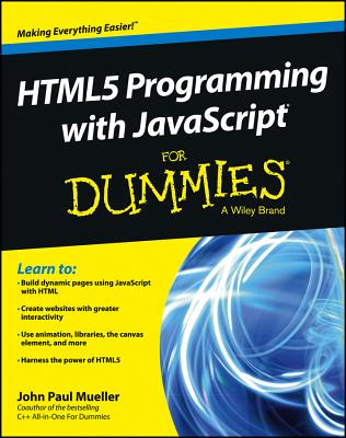 楽天ブックス: Html5 Programming with JavaScript for Dummies - John Paul ...
