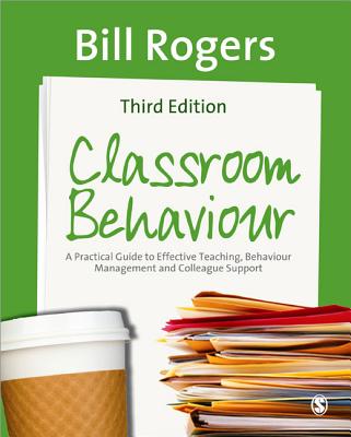 楽天ブックス: Classroom Behaviour: A Practical Guide to Effective Teaching ...