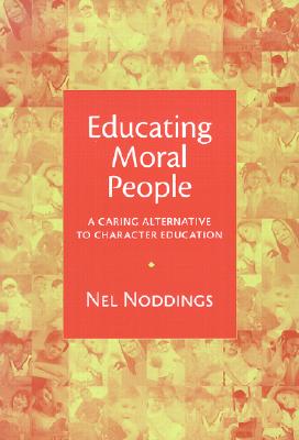 楽天ブックス: Educating Moral People: A Caring Alternative to Character ...