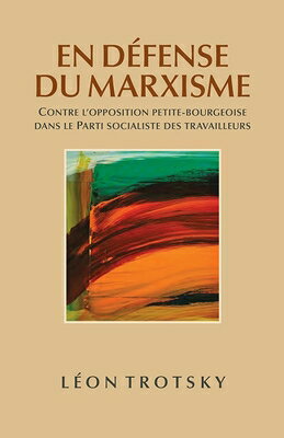 楽天ブックス: En Dfense Du Marxisme: Contre l'Opposition Petite-Bourgeoise ...