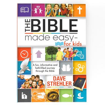 楽天ブックス: The Bible Made Easy - For Kids - Dave Strehler - 9781432111694 : 洋書