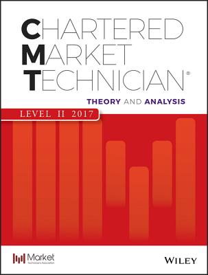 楽天ブックス: Cmt Level II 2017: Theory and Analysis - Market Technician's ...