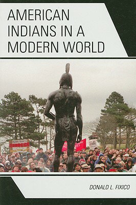 楽天ブックス: American Indians in a Modern World - Donald Lee Fixico ...