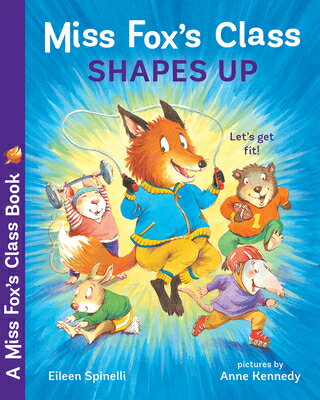 楽天ブックス: Miss Fox's Class Shapes Up - Eileen Spinelli - 9780807551721 : 洋書