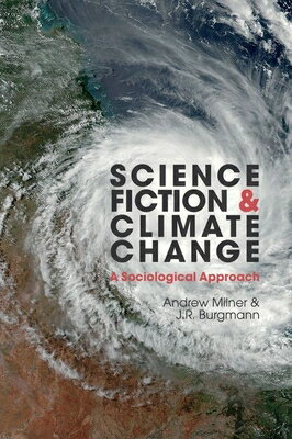 楽天ブックス: Science Fiction and Climate Change: A Sociological Approach ...