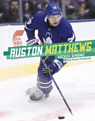 楽天ブックス: Auston Matthews: Hockey Dynamo - Shane Frederick ...