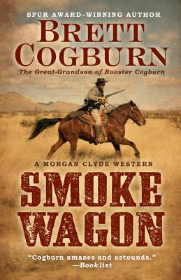 楽天ブックス: Smoke Wagon - Brett Cogburn - 9781410481733 : 洋書