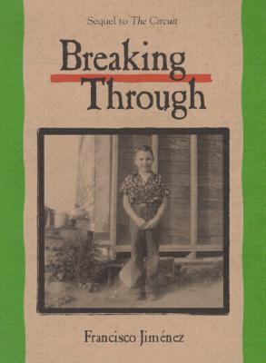 楽天ブックス: Breaking Through - Francisco Jimenez - 9780618011735 : 洋書