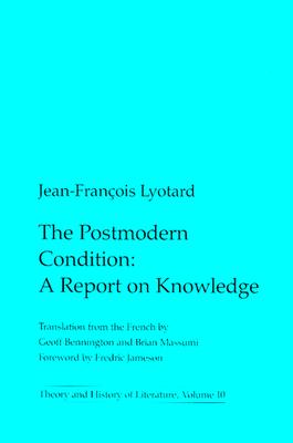 楽天ブックス: The Postmodern Condition: A Report on Knowledge Volume 10 ...