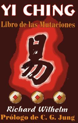 楽天ブックス: Yi Ching Libro de Las Mutaciones - Richard Wilhelm ...