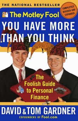 楽天ブックス: The Motley Fool You Have More Than You Think: The Foolish Guide ...