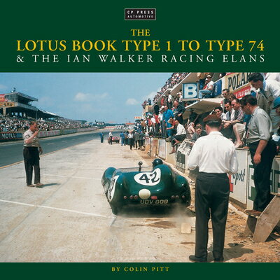 楽天ブックス: The Lotus Book Type 1-74 & the Ian Walker Racing Elans - Colin ...