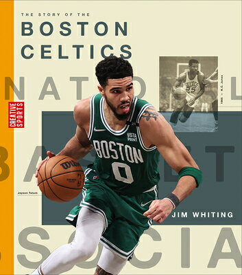 楽天ブックス: The Story of the Boston Celtics - Jim Whiting - 9781682771747 : 洋書