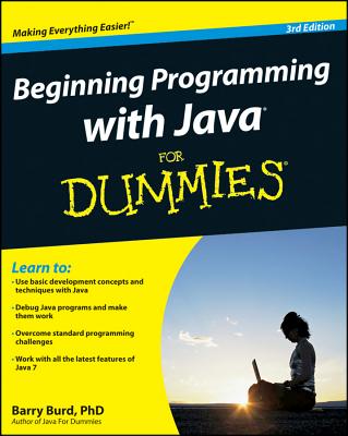 楽天ブックス: Beginning Programming with Java for Dummies - Barry Burd - 9780470371749 : 洋書