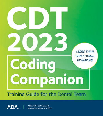 楽天ブックス: Cdt 2023 Coding Companion: Training Guide for the Dental Team ...