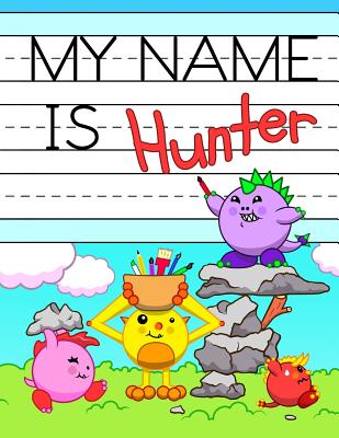 楽天ブックス: My Name is Hunter: Fun Dinosaur Monsters Themed Personalized ...