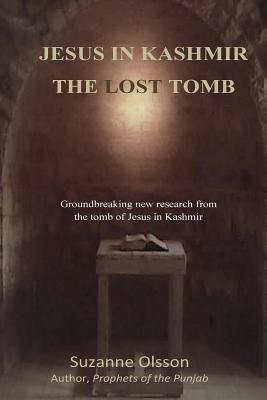 楽天ブックス: Jesus in Kashmir, the Lost Tomb - Suzanne Olsson ...