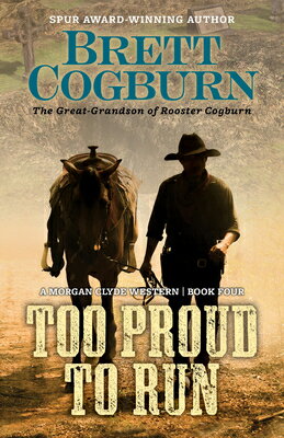 楽天ブックス: Too Proud to Run - Brett Cogburn - 9781410481764 : 洋書