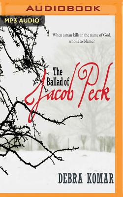 楽天ブックス: The Ballad of Jacob Peck - Debra Komar - 9781721341764 : 洋書