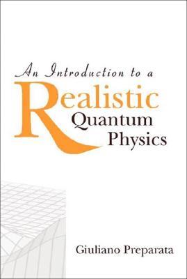 楽天ブックス: An Intro to a Realistic Quantum Physics - Giuliano Preparata ...