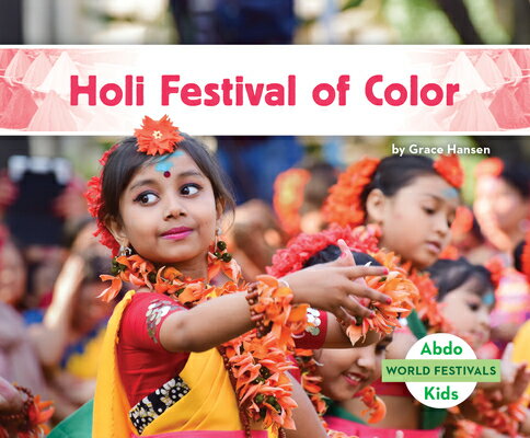 楽天ブックス: Holi Festival of Color - Grace Hansen - 9781098261771 : 洋書