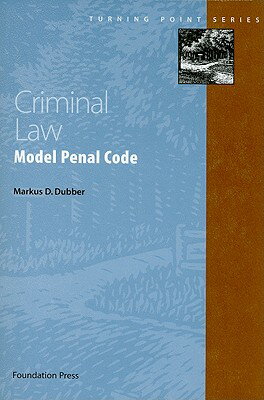 楽天ブックス: Criminal Law: Model Penal Code - Markus D. Dubber ...