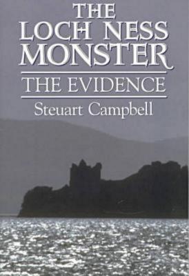 楽天ブックス: The Loch Ness Monster: The Evidence - Steuart Campbell ...