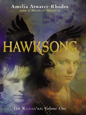 楽天ブックス: Hawksong - Amelia Atwater-Rhodes - 9780786271795 : 洋書