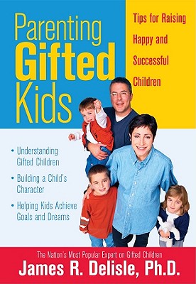 楽天ブックス: Parenting Gifted Kids: Tips for Raising Happy and Successful ...