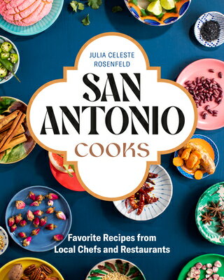 楽天ブックス: San Antonio Cooks: Favorite Recipes from Local Chefs and ...