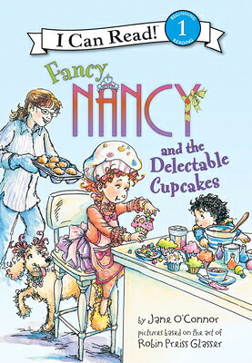 楽天ブックス: Fancy Nancy and the Delectable Cupcakes - Jane O'Connor ...