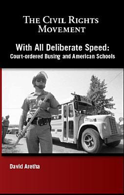 楽天ブックス: With All Deliberate Speed: Court-Ordered Busing and American ...