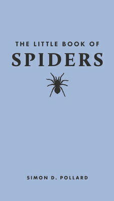 楽天ブックス: The Little Book of Spiders - Simon Pollard - 9780691251820 : 洋書