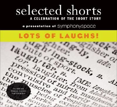 楽天ブックス: Selected Shorts: Lots of Laughs! - David Schickler ...