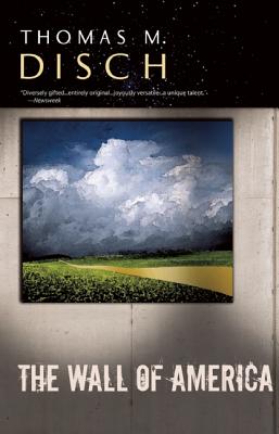 楽天ブックス: The Wall of America - Thomas M. Disch - 9781892391827 : 洋書