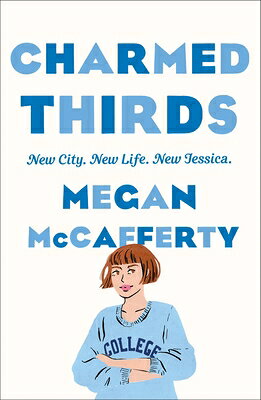 楽天ブックス: Charmed Thirds: A Jessica Darling Novel - Megan McCafferty ...
