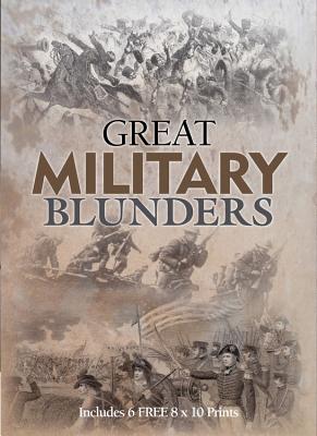 楽天ブックス: Great Military Blunders [With Six 8 X 10 Prints] - Bill Lucas ...